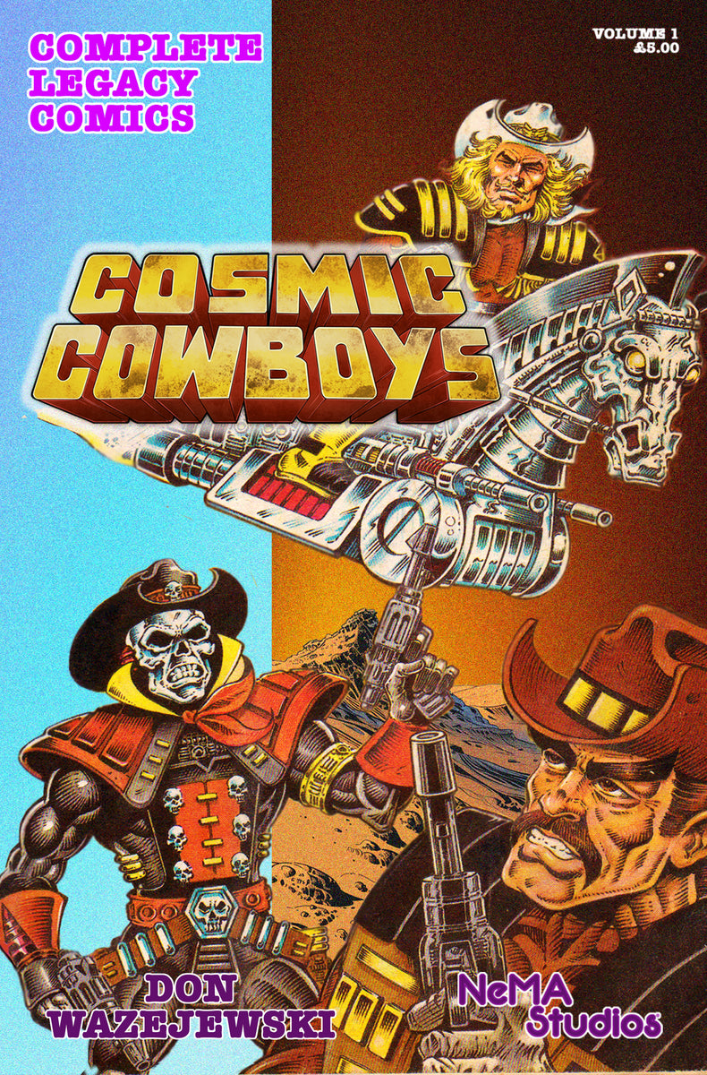 Cosmic Cowboys - The Complete Legacy Comics – NeMA Studios
